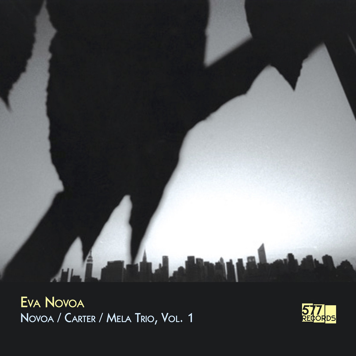 Novoa / Carter / Mela Trio, Vol. 1 | Eva Novoa | 577 Records