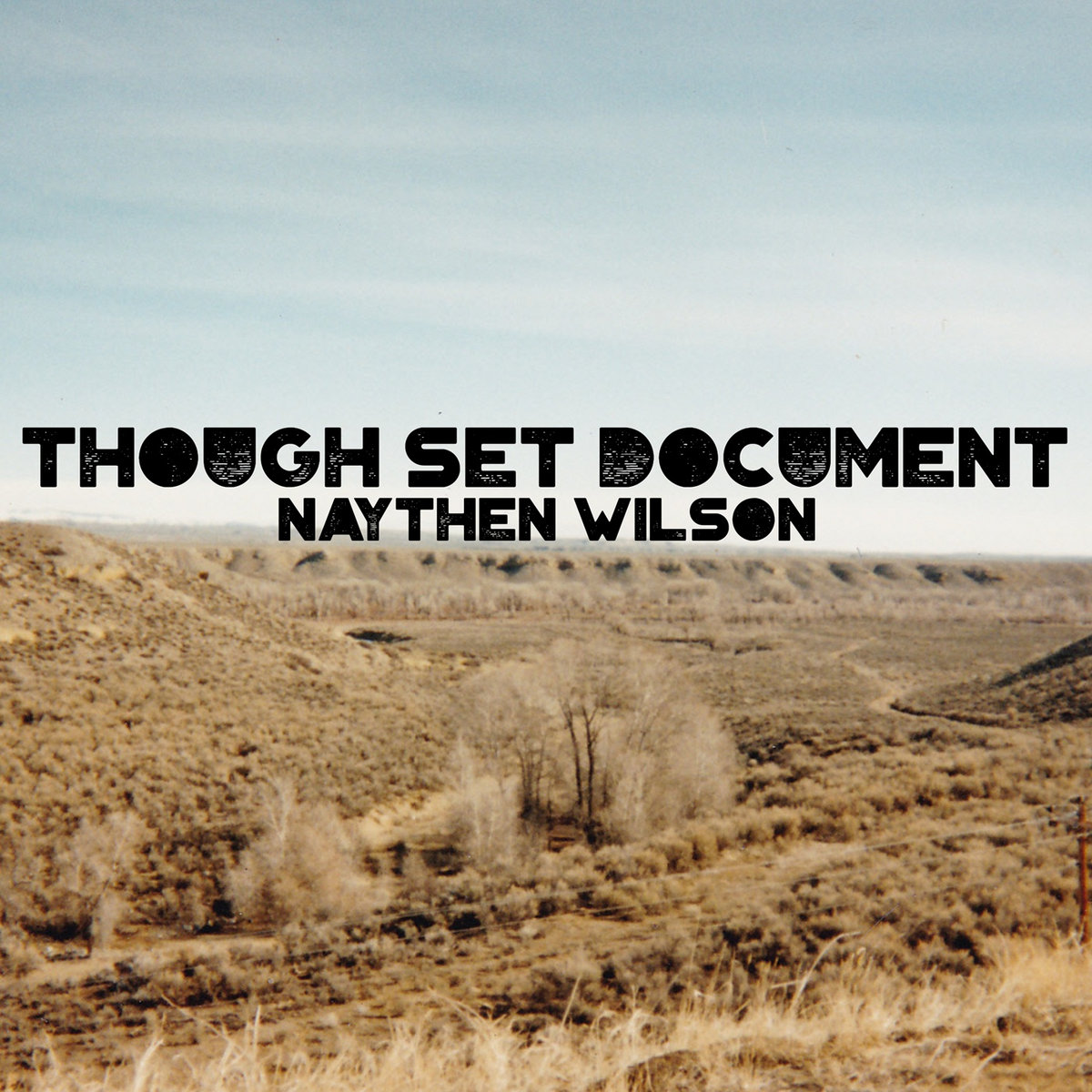 Though Set Document | Naythen Wilson | OE Inc.