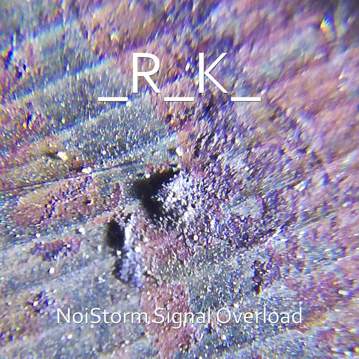 NoiStorm Signal Overload | _R_K_ | Superspace Records