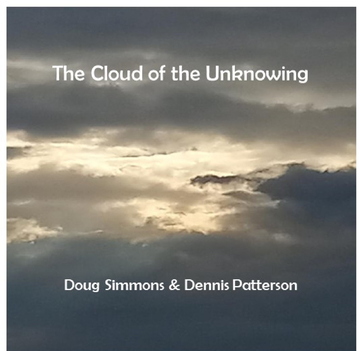 The Cloud of the Unknowing | Doug Simmons