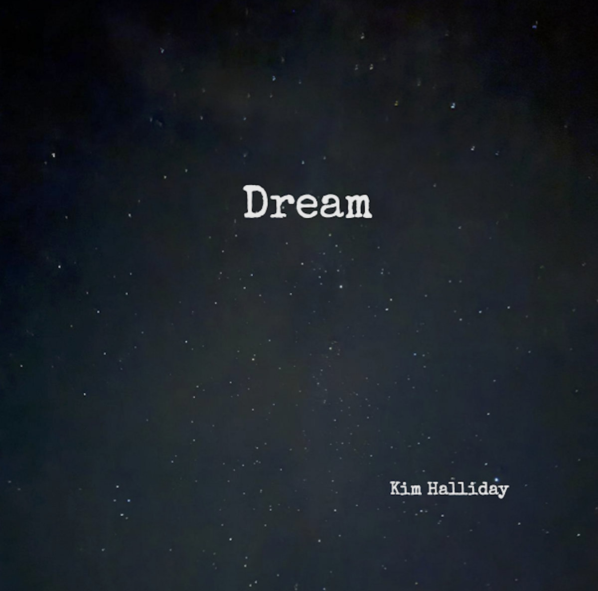 Dream | Kim Halliday