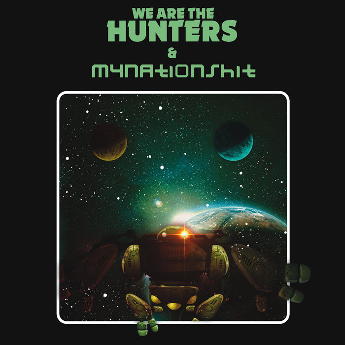 MU ARAE - C | Mynationshit, We Are the Hunters | Mynationshit