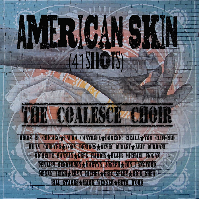 American Skin | The Coalesce Choir | Domenic Cicala