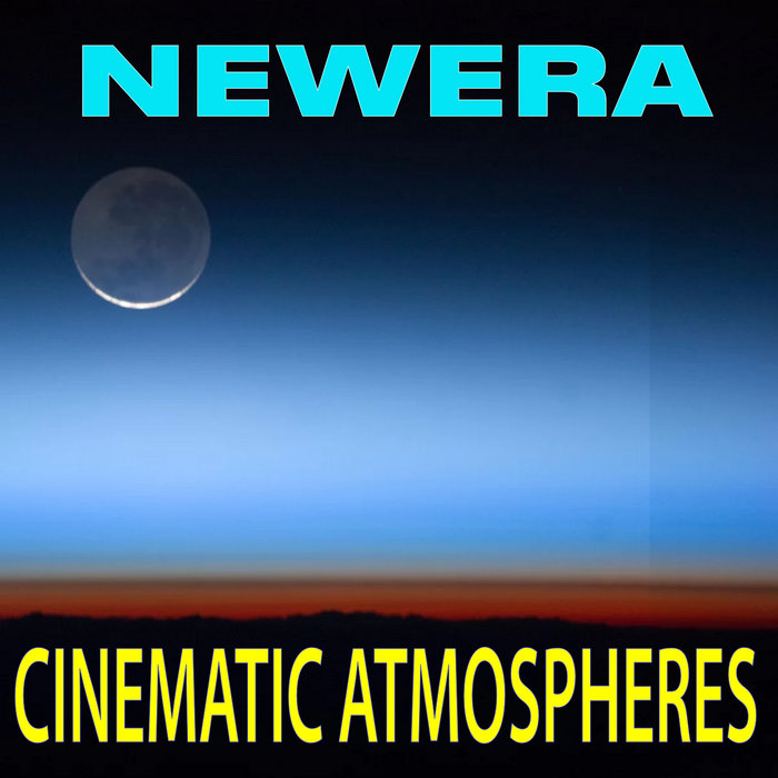 Cinematic Atmospheres | NewEra
