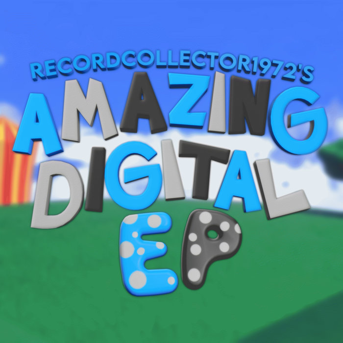 The Amazing Digital EP | RecordCollector1972