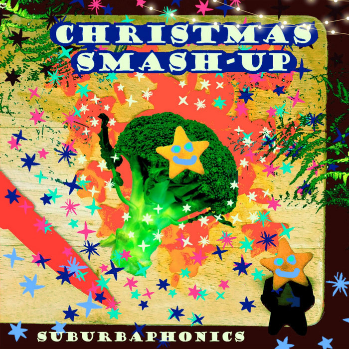 Christmas Smash-Up | SUBURBAPHONICS