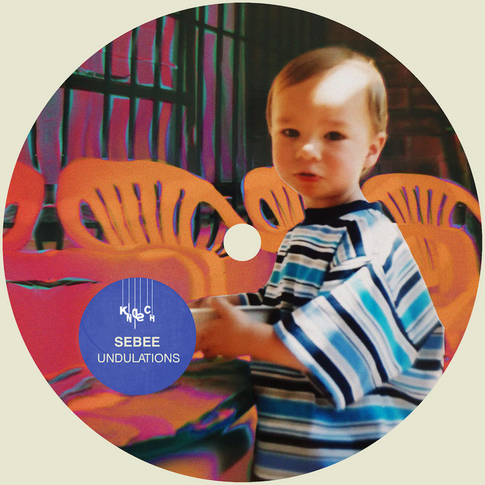 Sebee - Undulations | Kindisch
