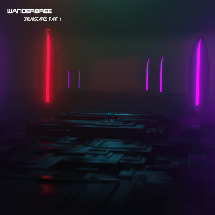 Dreamscapes part 1 | Wanderbree