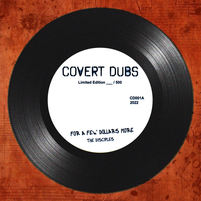 Covert Dubs | The Disciples