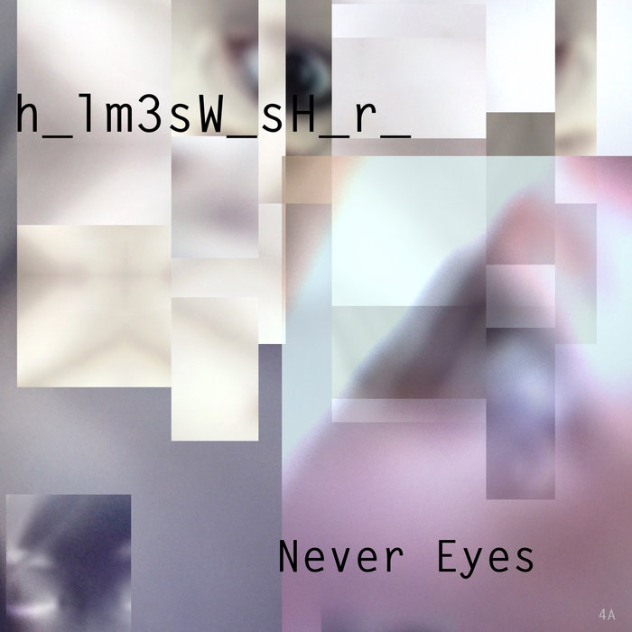 Never Eyes | Christopher Holmes
