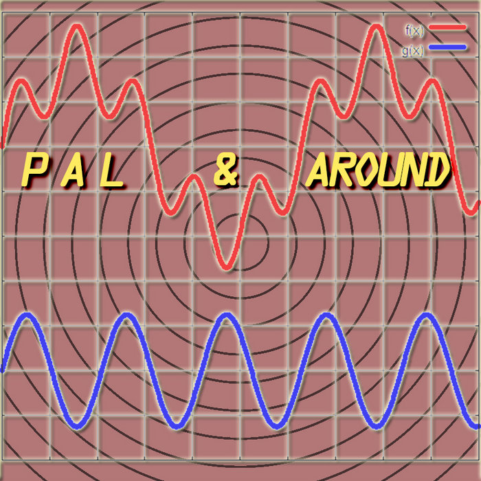 Pal & Around | Pal & Around | Josh Brown