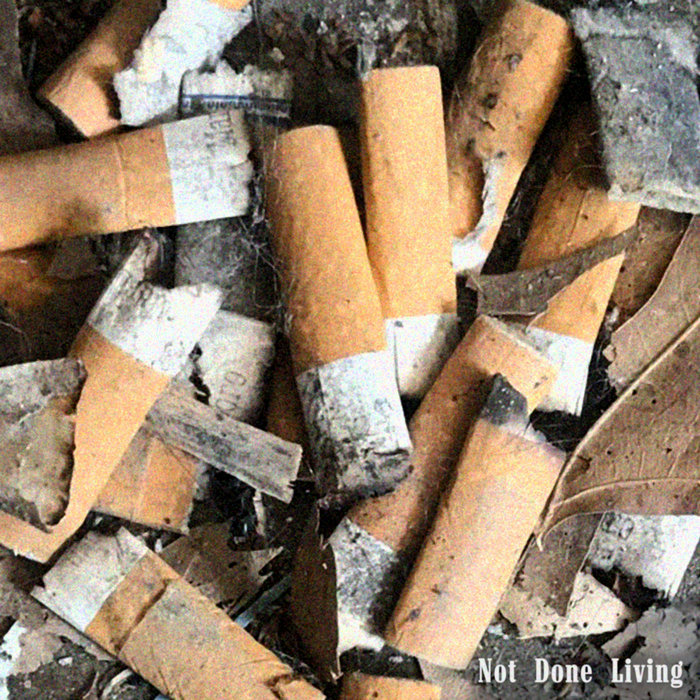 Not Done Living | Benjamin Garside