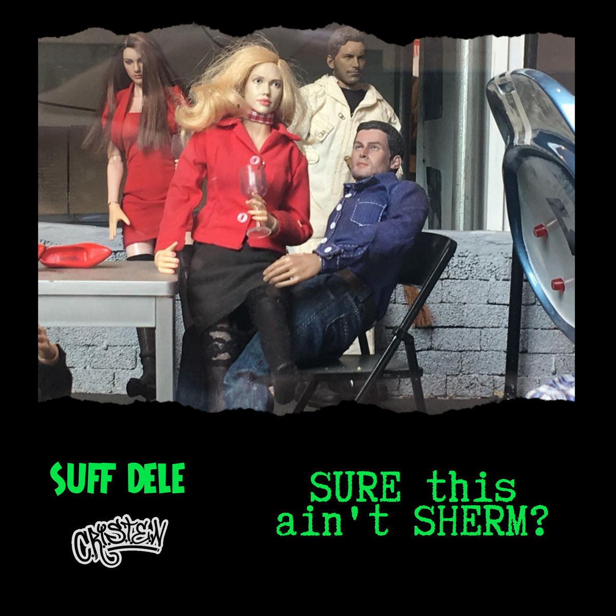SURE this ain't SHERM? | SUFF DELE, C.R.I.S.T.E.N | C.R.I.S.T.E.N