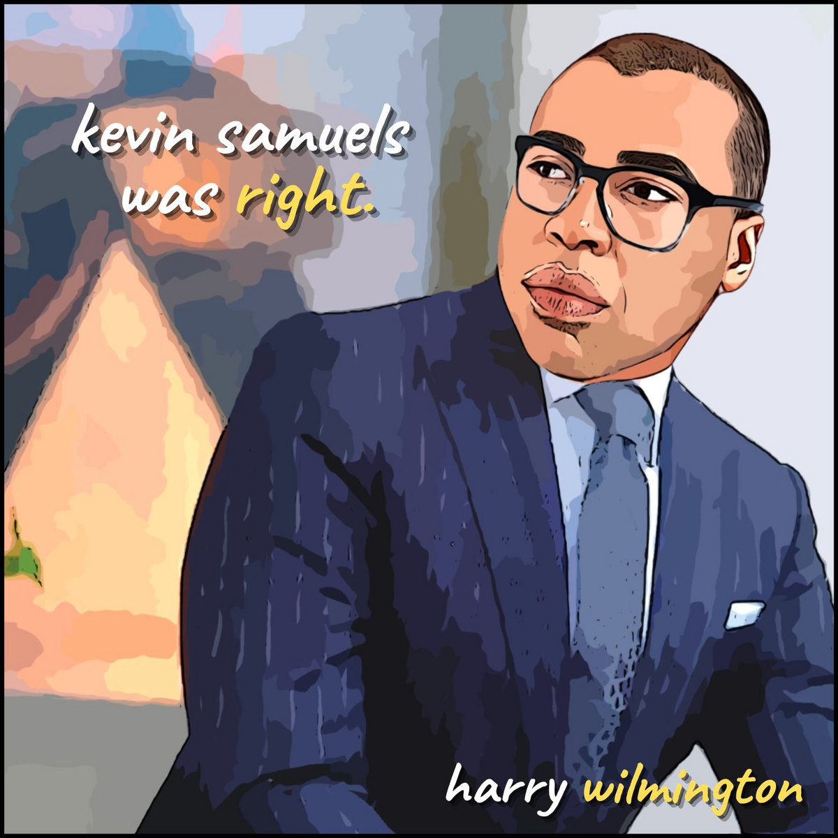 Kevin Samuels Was Right | Harry Wilmington