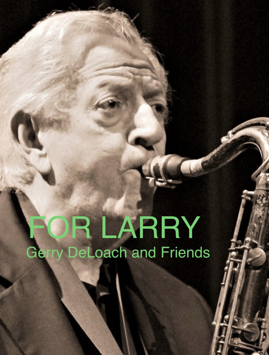 For Larry | Gerry DeLoach