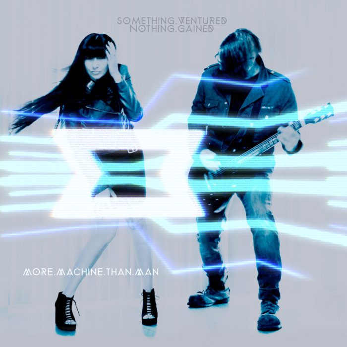 More Machine Than Man - Something Ventured, Nothing Gained | Nilaihah ...