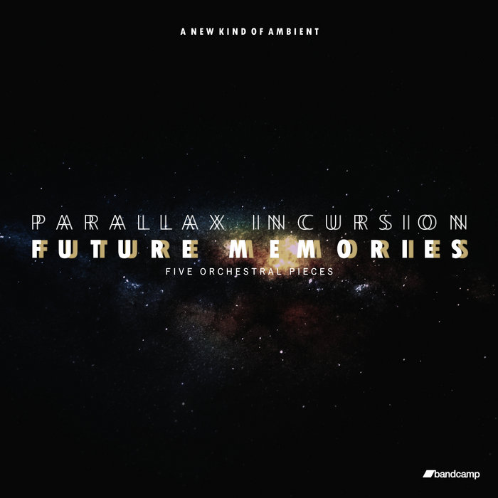 Future Memories | Parallax Incursion