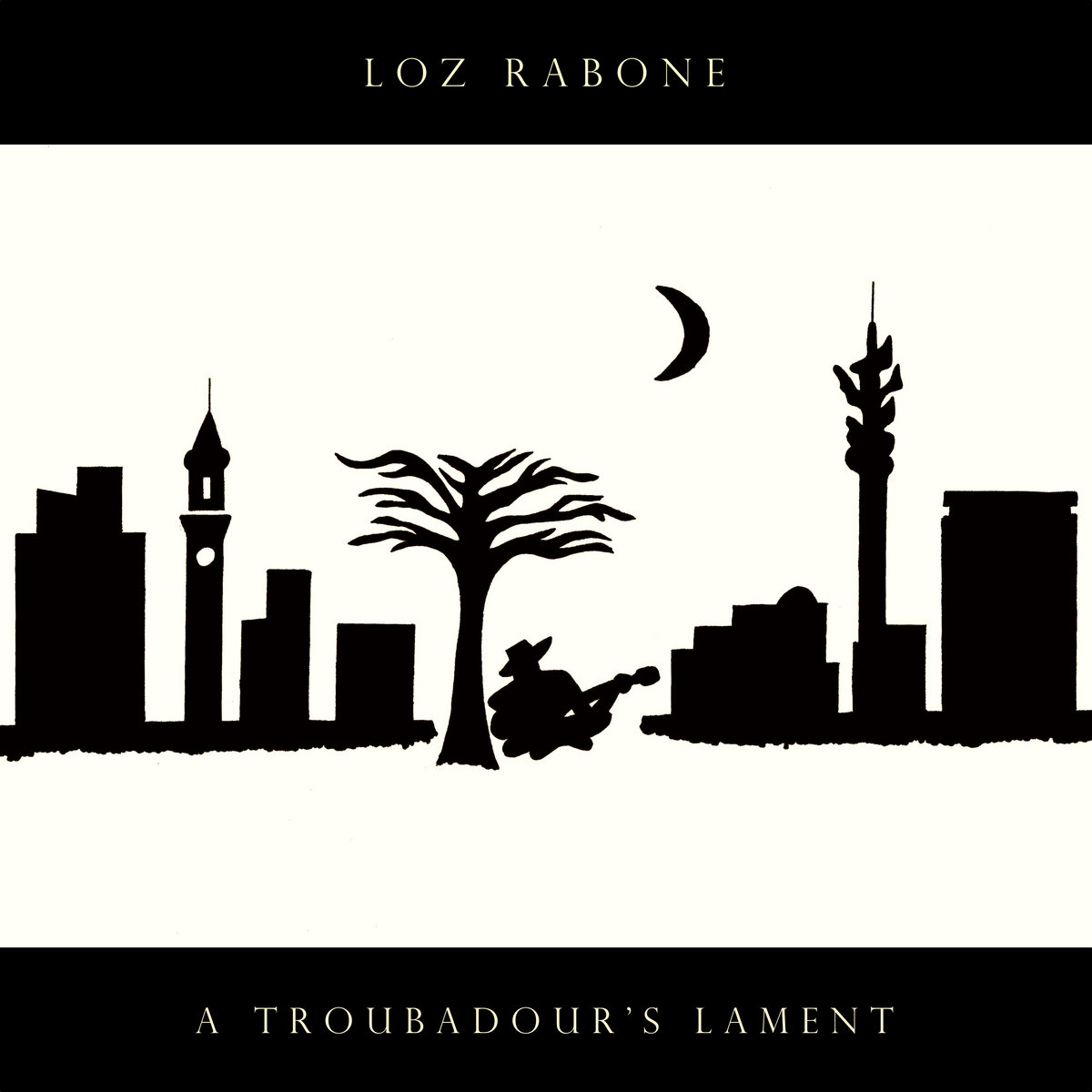 A Troubadour's Lament | Loz Rabone
