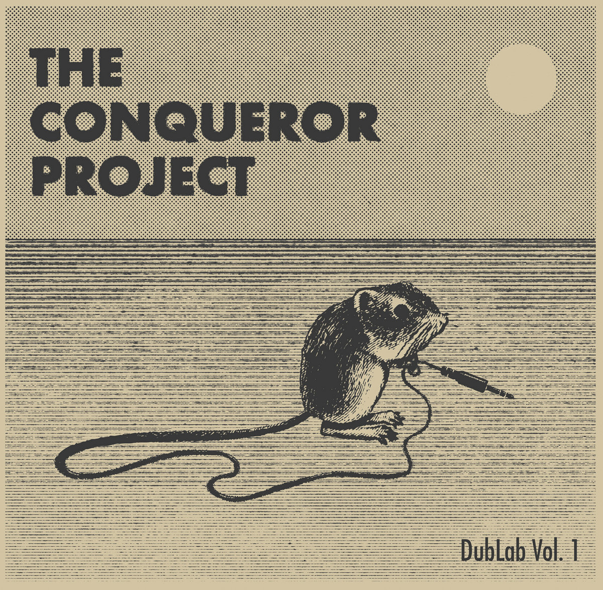 DubLab Vol.1 | The Conqueror Project