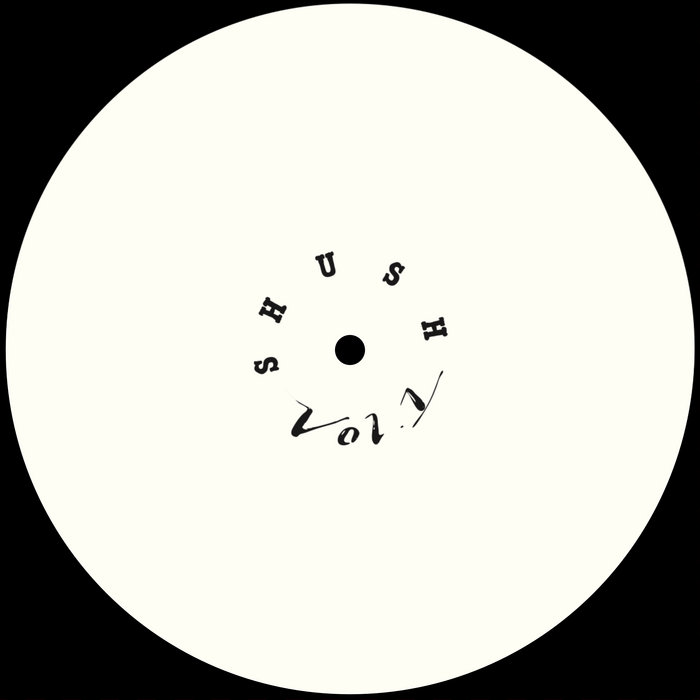 SHUSH Vol. 1 | SHUSH