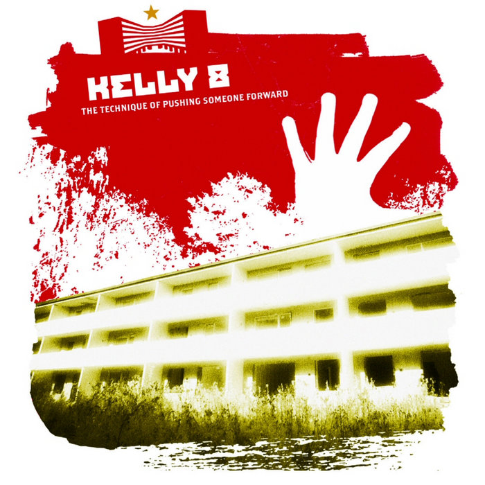 The Technique of Pushing Someone Forward | Kelly 8 | Bombed Out Records