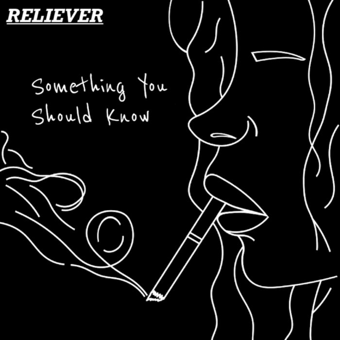 Something You Should Know | Reliever