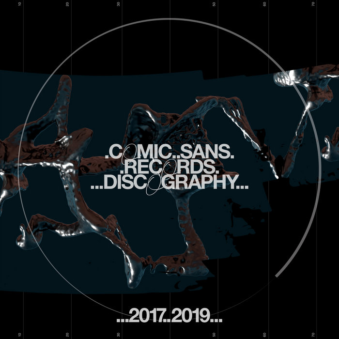 Discography (2017-2019) | Various | Comic Sans Records