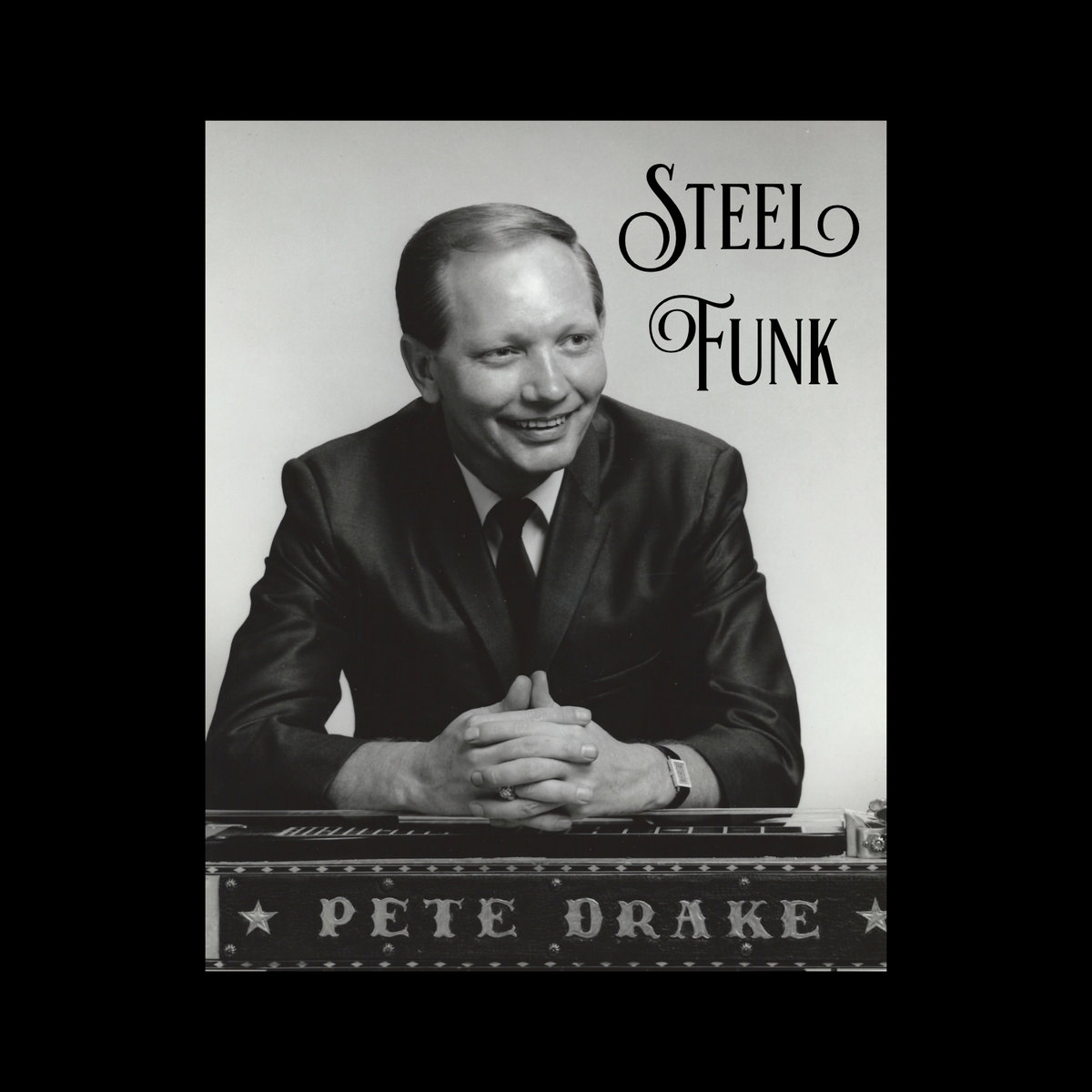 Steel Funk | Pete Drake | First Generation Records