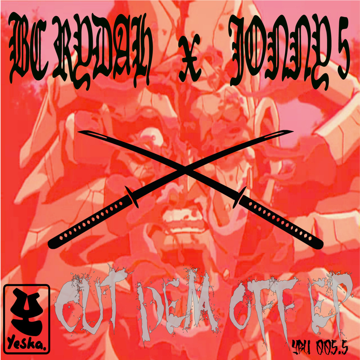 BC Rydah - Cut Dem Off EP | YESKA Beatz Unltd