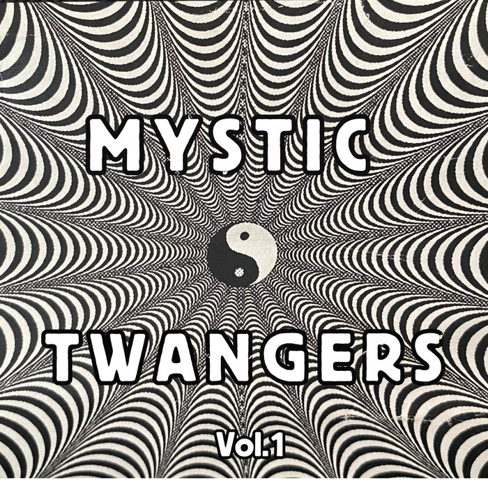 The Mystic Twangers, Vol. 1 | Mystic Twangers