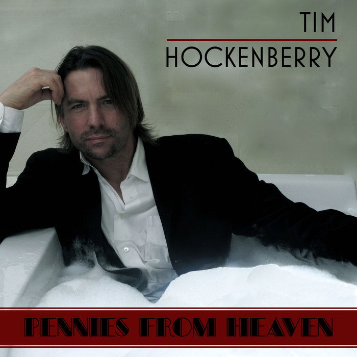 Pennies From Heaven | Tim Hockenberry