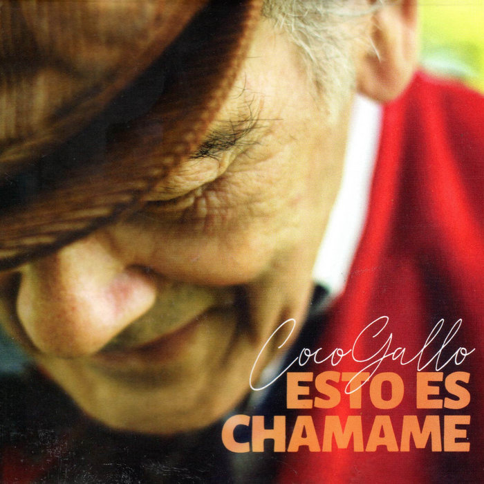 Esto es chamamé | Coco Gallo