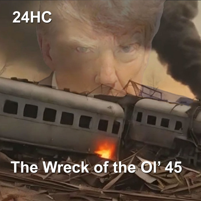 The Wreck of the Ol' 45 With Intro | 24 Hour Chip