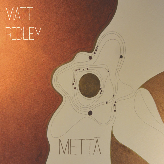 Metta | Matt Ridley