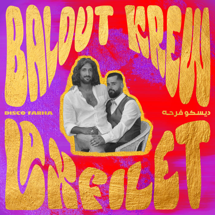 Disco Farha • ديسكو فرحه | Balout Krew & Laxfilet | Arabs Do It Better
