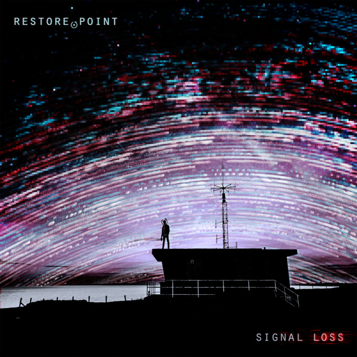Signal Loss | Restore Point