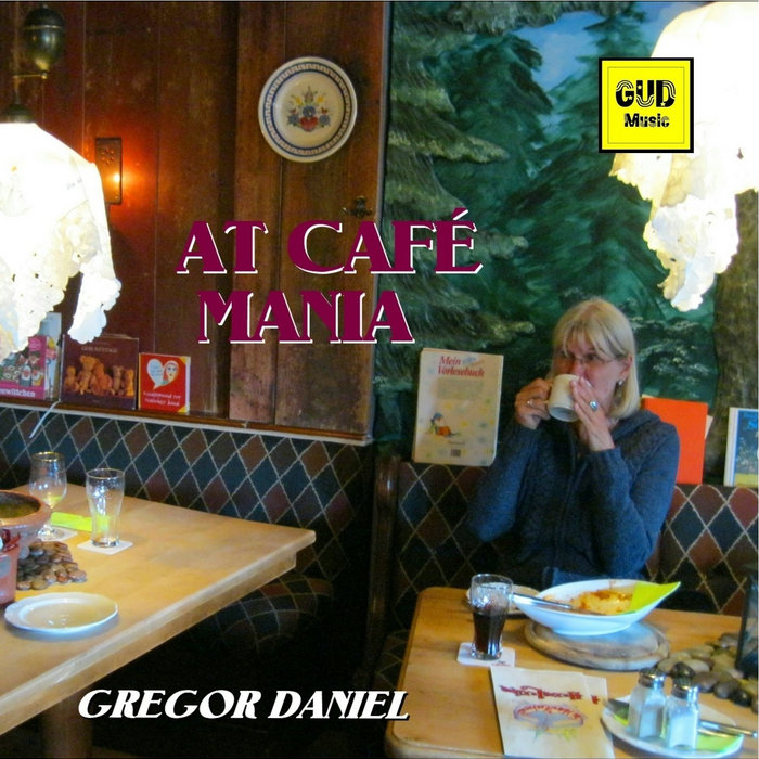 Café Mania | Gregor Daniel