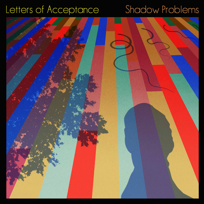 Shadow Problems | Letters of Acceptance