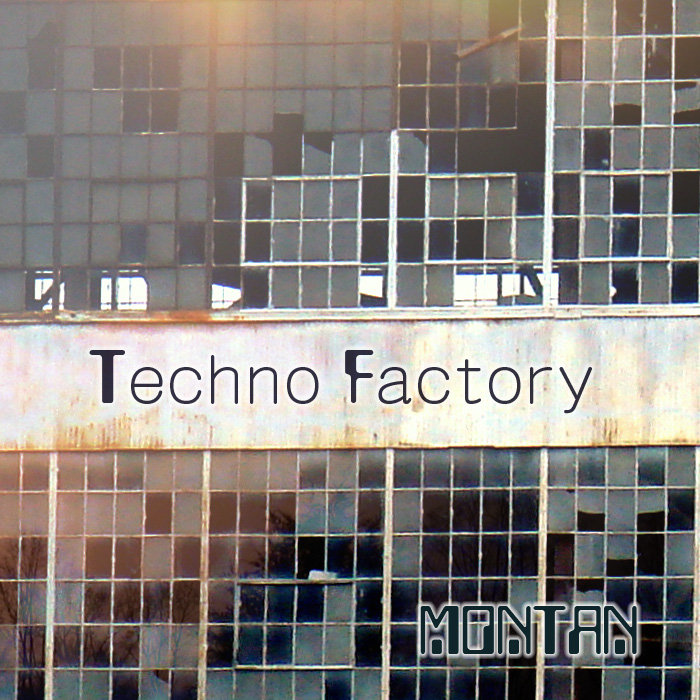 Techno Factory | MONTAN