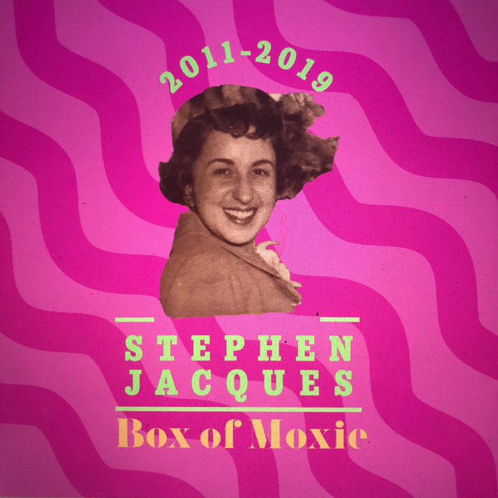Stephen Jacques 2011-2019: Greatest Hits | Stephen Jacques