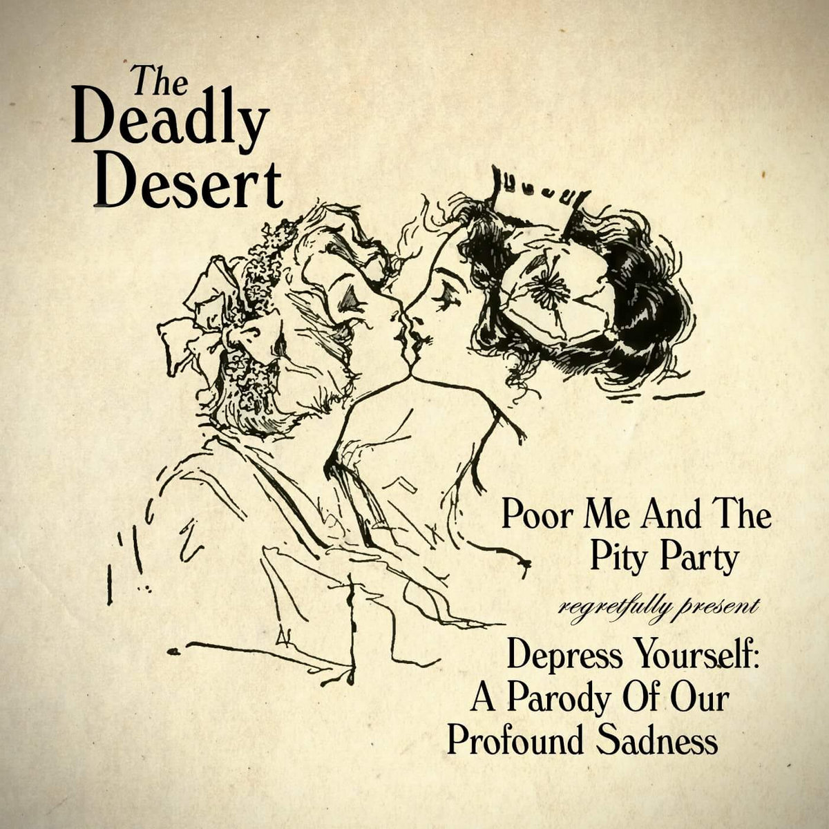 Poor Me and the Pity Party regretfully present Depress Yourself: A ...