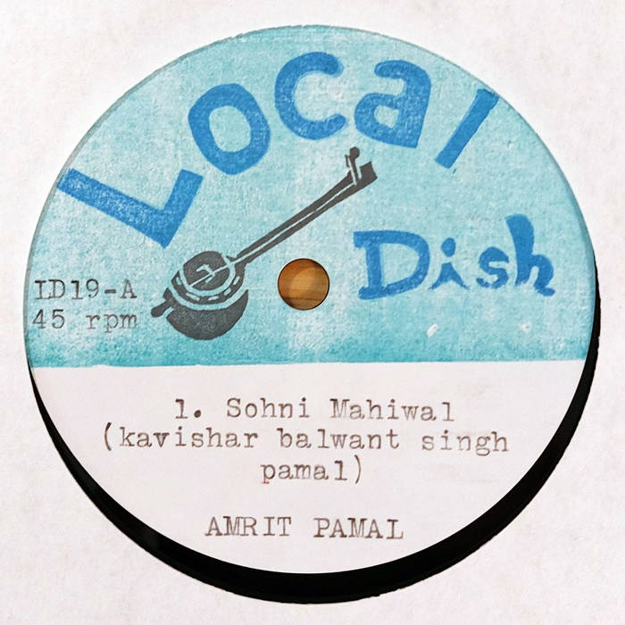 AMRIT PAMAL - Sohni Mahiwal EP | Amrit Pamal | Local Dish