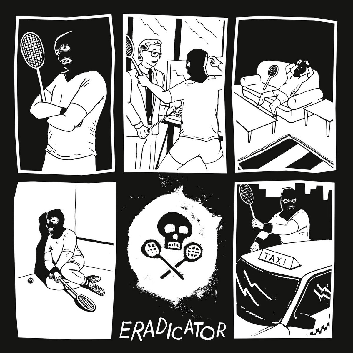 Eradicator | The Eradicator
