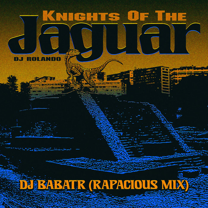 DJ Rolando _ Knights of Jaguar_ Dj Babatr (Rapacious mix) | Dj Babatr