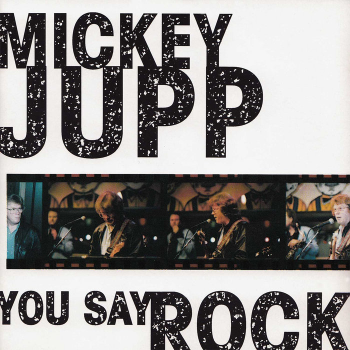 Mickey Jupp – You Say Rock | Mickey Jupp | Gazell Records