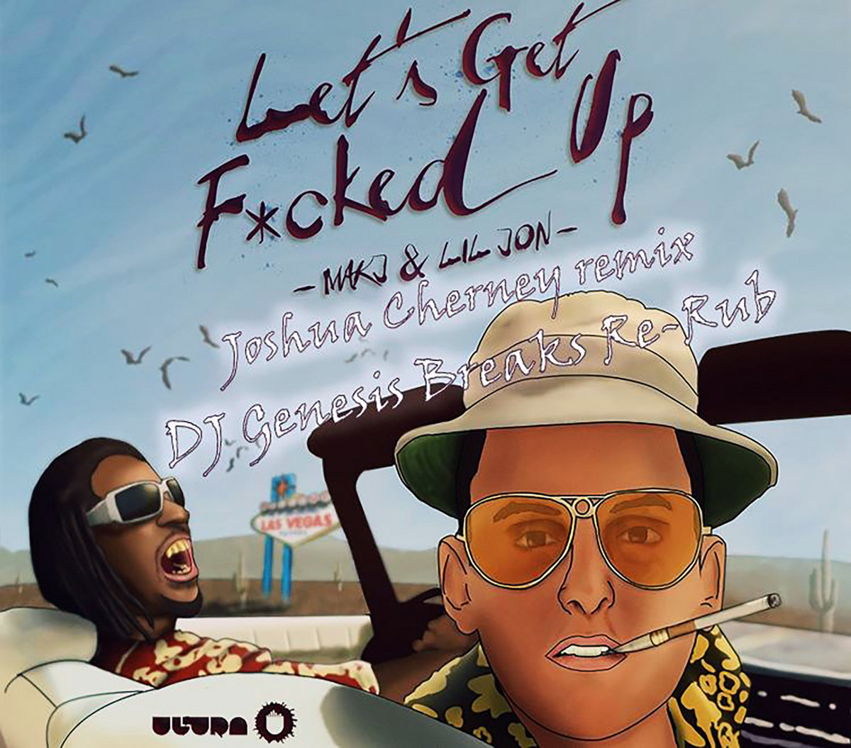 MakJ and Lil Jon - Lets Get Fucked Up (joshua cherney remix)(dj genesis ...