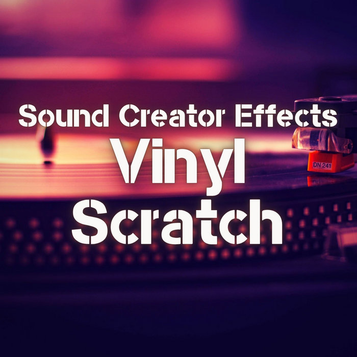 Vinyl Scratch | Sound Creator (Royalty-Free Effects)
