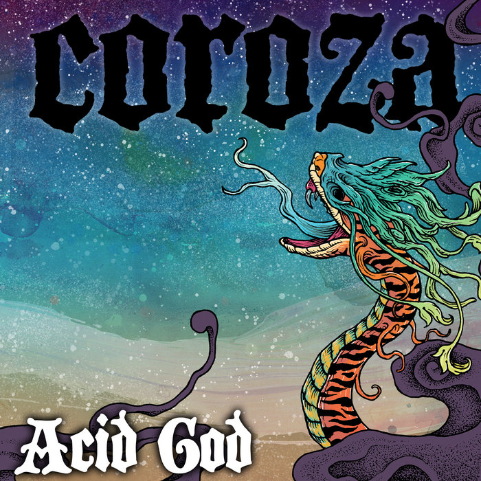Acid God | Coroza
