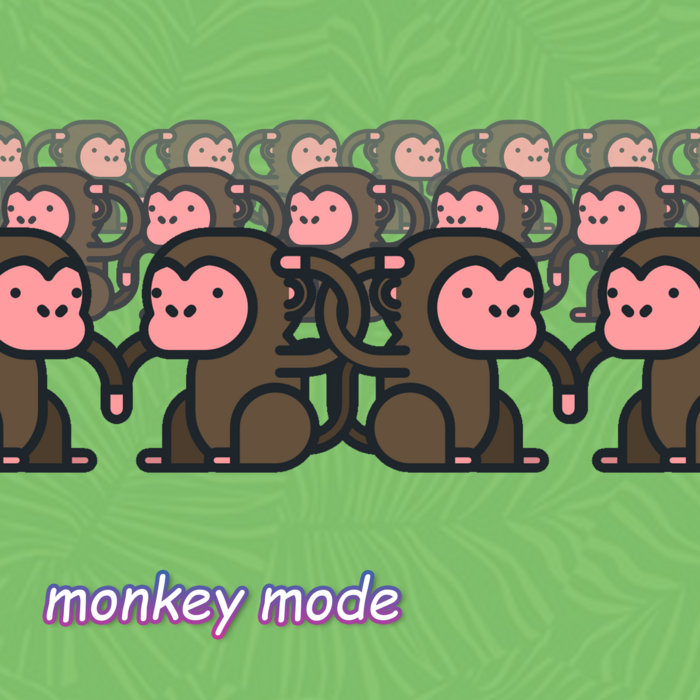 monkey mode | flowerhead | Somewhat Good