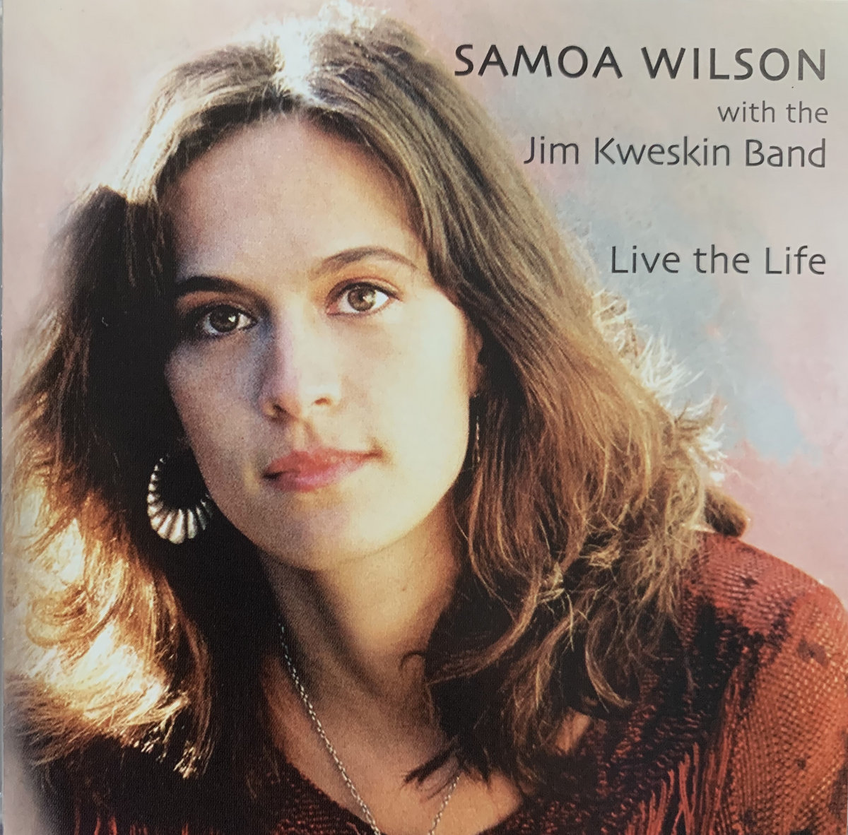 Live the Life | Samoa Wilson with the Jim Kweskin Band | Jim Kweskin